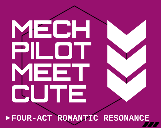 MECH PILOT MEET CUTE by Jessica Ward