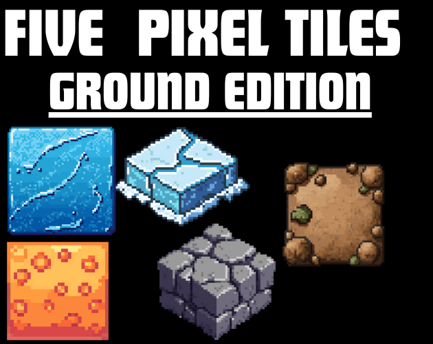 FIVE PIXEL TILES Ground Edition by Pixel-Dixel