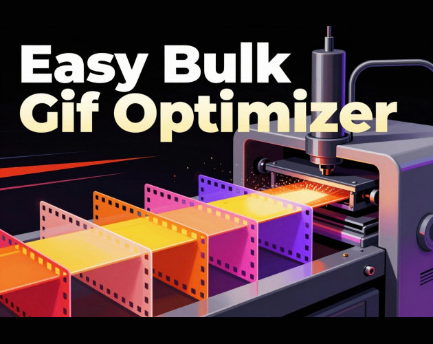 Devlog - Easy Bulk GIF Optimizer by Reactorcore