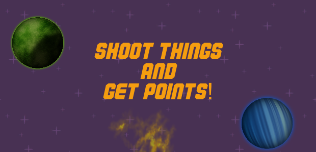 Shoot Things and Get Points! by MicahLC