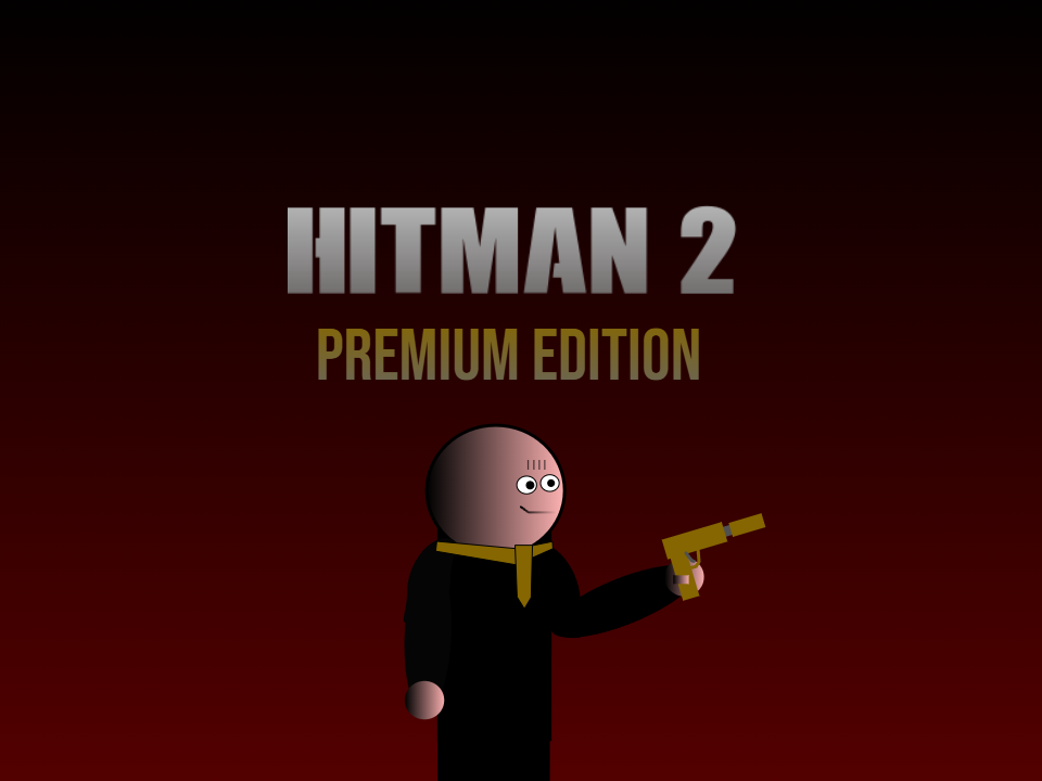 Hitman 2 Premium edition by TokioGames