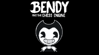 Bendy and The Chess Engine by Dorsak