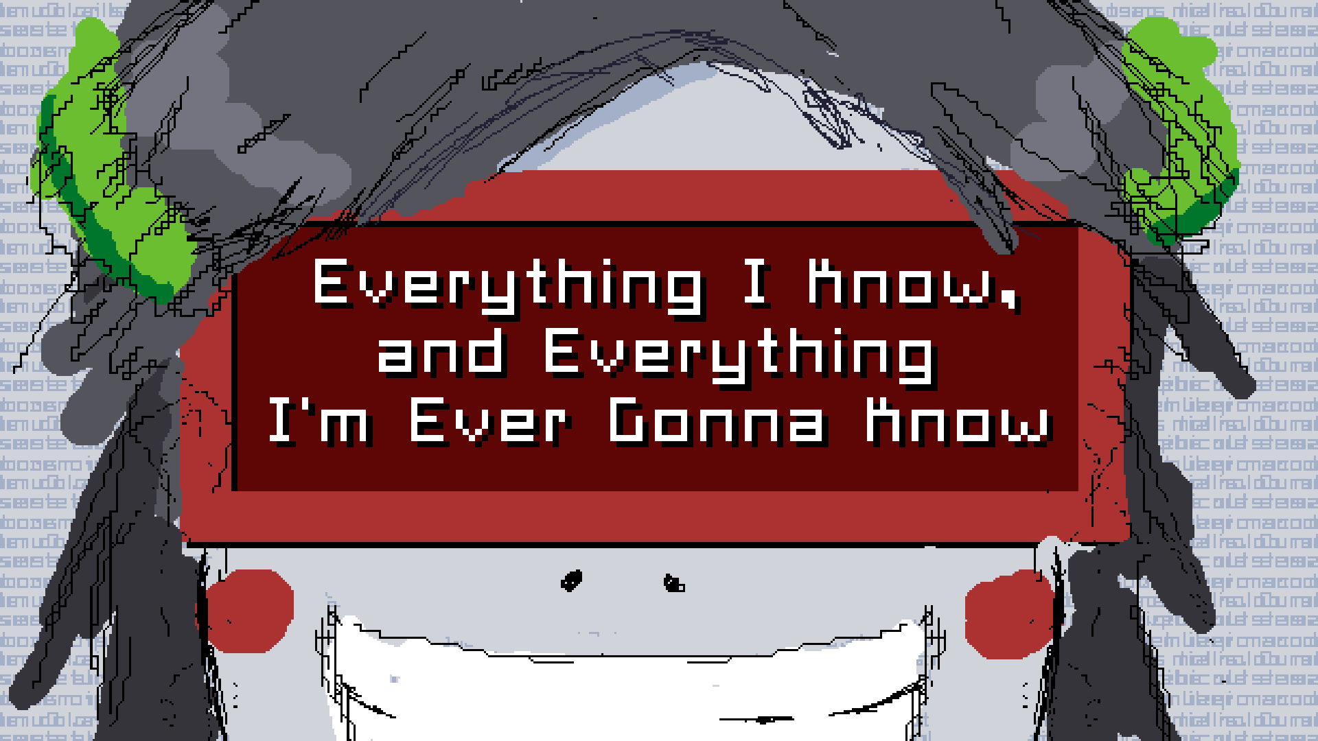 Everything I Know, and Everything I'm Ever Gonna Know Demo by TABLEAUX ...