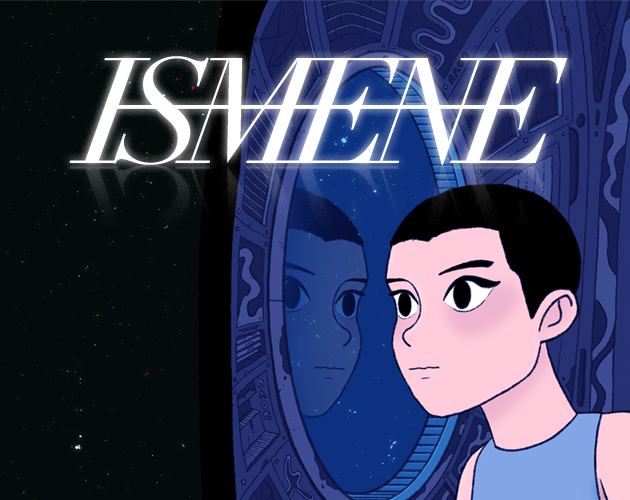 Announcing ISMENE - itch.io