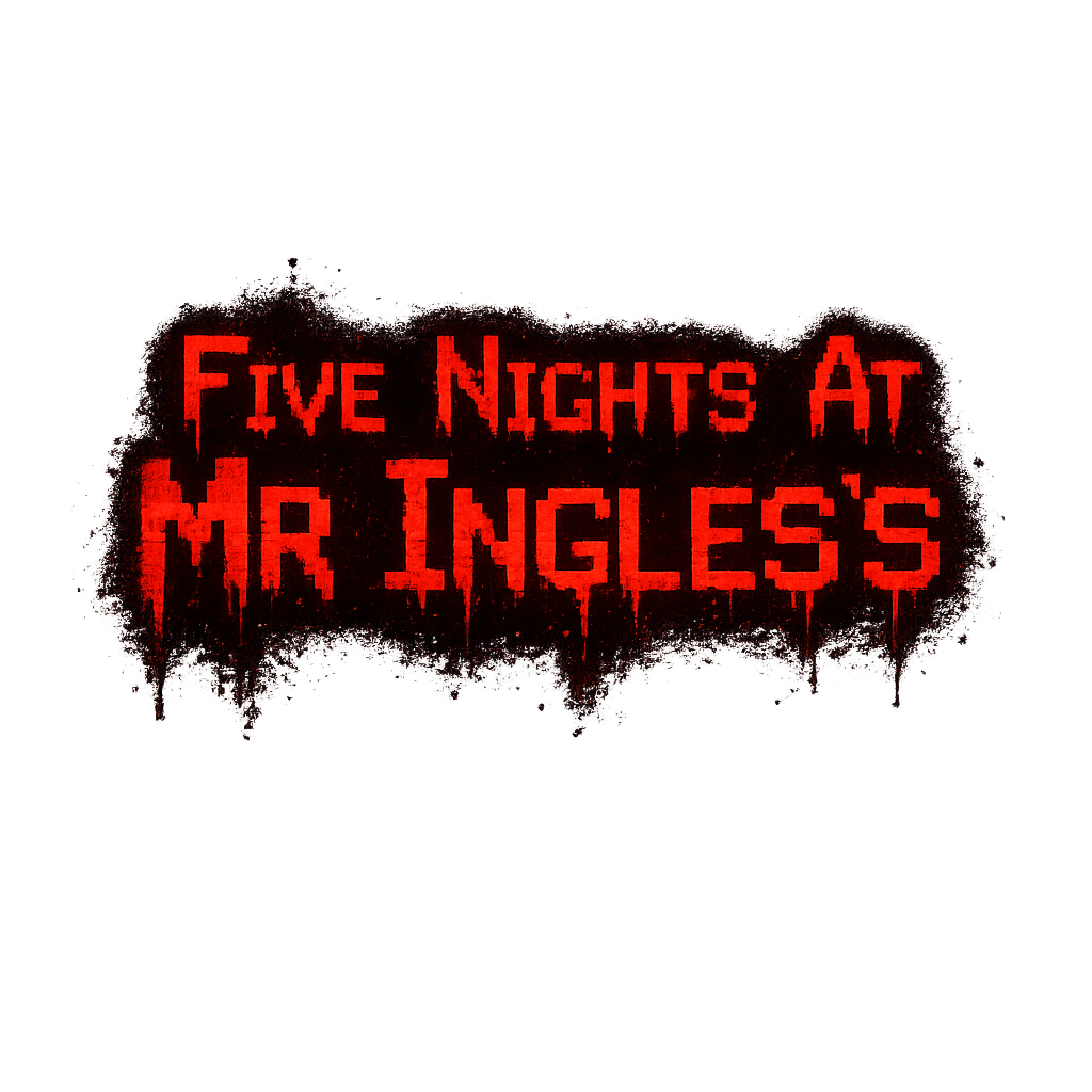 Five Nights At Mr. Ingles's by 24.7-GAMER