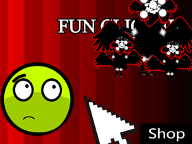 Fun Clicker but with more stages by PHØNKO