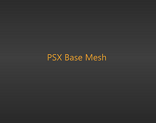 loxyrak published PSX Base Mesh - itch.io