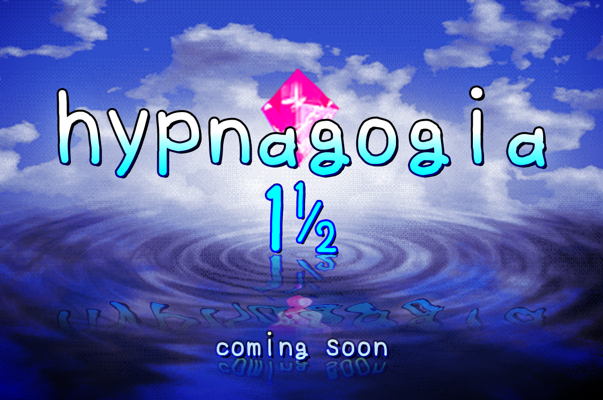 Hypnagogia Pre-sequel Announcement - itch.io