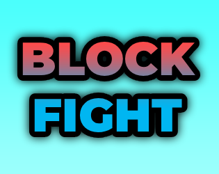 Block Fight by Abir Raiyan