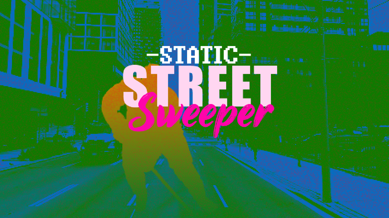 Static Street Sweeper by SemiSinful, LaggyDouble, Yevagami, OccultCuts