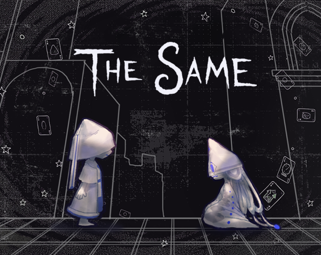 The Same - GGJ2026 by 1finiteloop, YiLU017, Celiawu, jiuniangyouzi, muroho