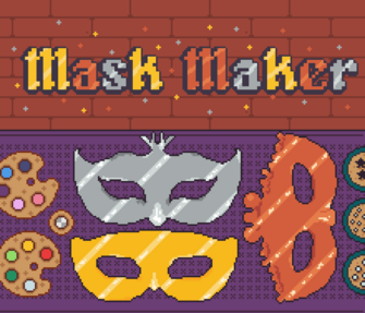Mask Maker by Nestoras, VlasisOikonomou, Nosk, PatataStudios