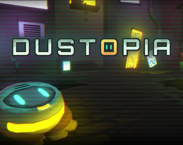 Dustopia by Sir_Sasquatch, Liron Rotman, layanmeta