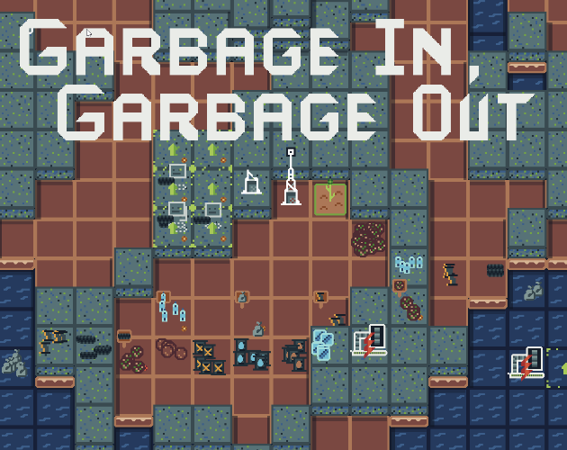 Garbage In, Garbage Out (Tiny Game Jam Edition) by Keep Flying Games