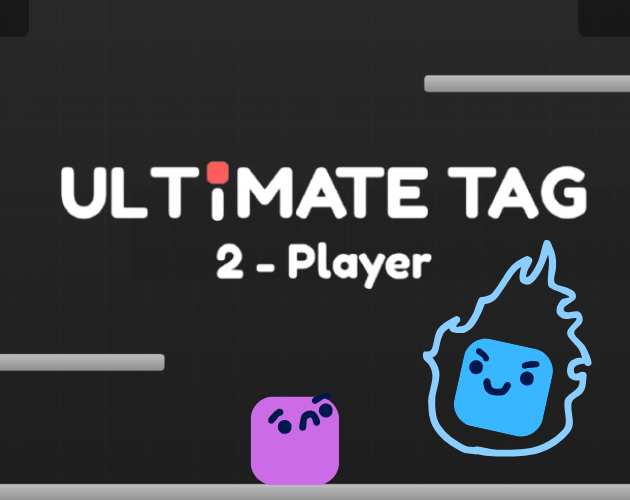 Ultimate Tag — 2-Player by Hotdog23536