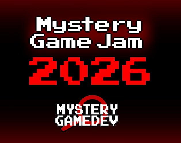 Mystery Game Jam 2026 - itch.io