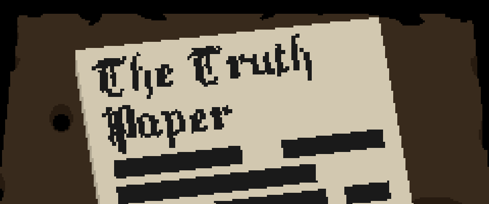 The Truth Paper by Radnom, DarrylBD99, LunarEclipse Studio