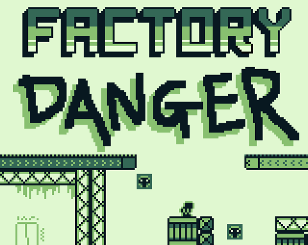 FACTORY DANGER by Albert Gonzalez
