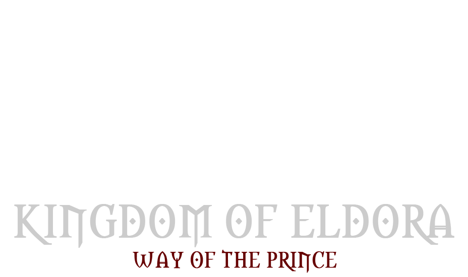 Kingdom of Eldora - Way of the Prince by Men's house