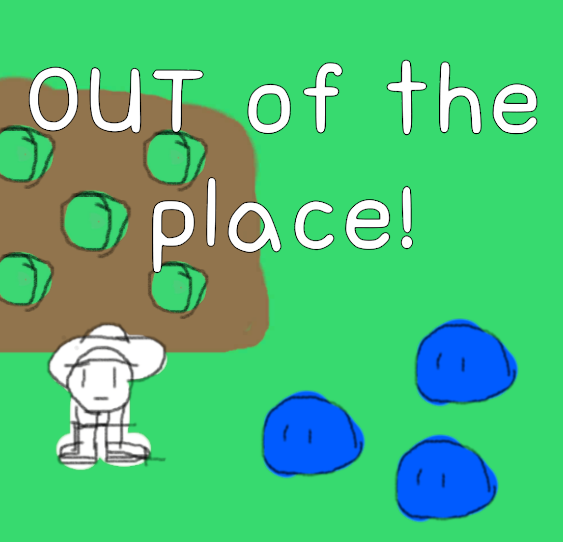 OUT of the place! by honey juice for Queble's Jam - 2026 - itch.io