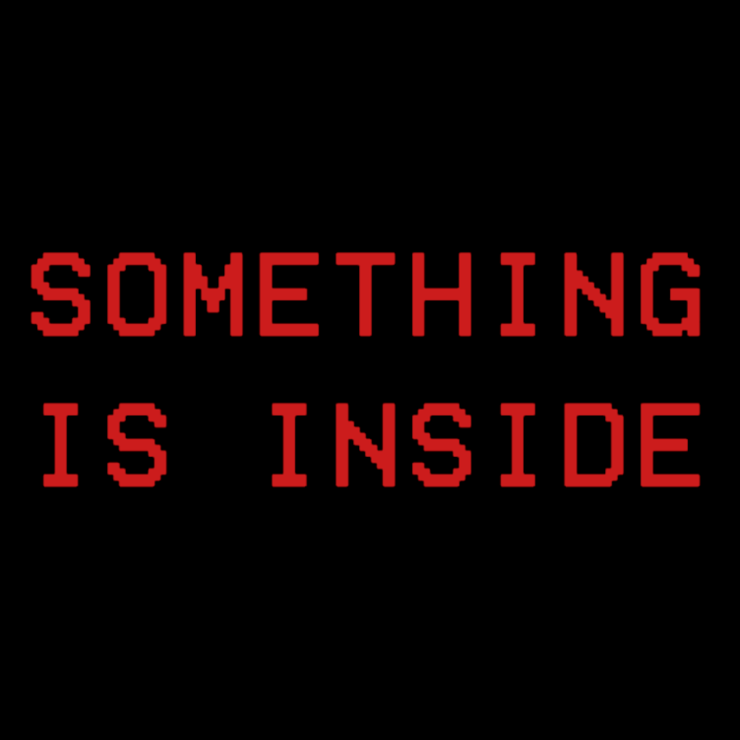 Something Is Inside [FULL GAME] by MrPenguin437