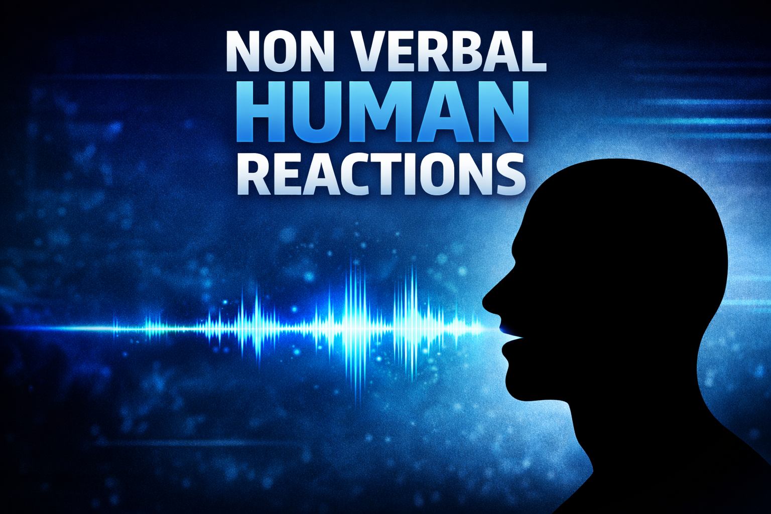 Non Verbal Human Reactions Voice Pack by NathansVoice