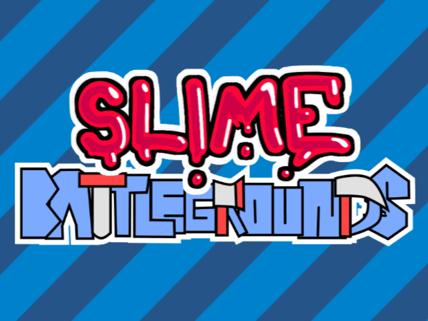 Slime Battlegrounds by judoanimates