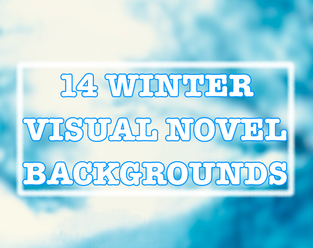 14 Visual Novel Winter Backgrounds by Falcon of Light