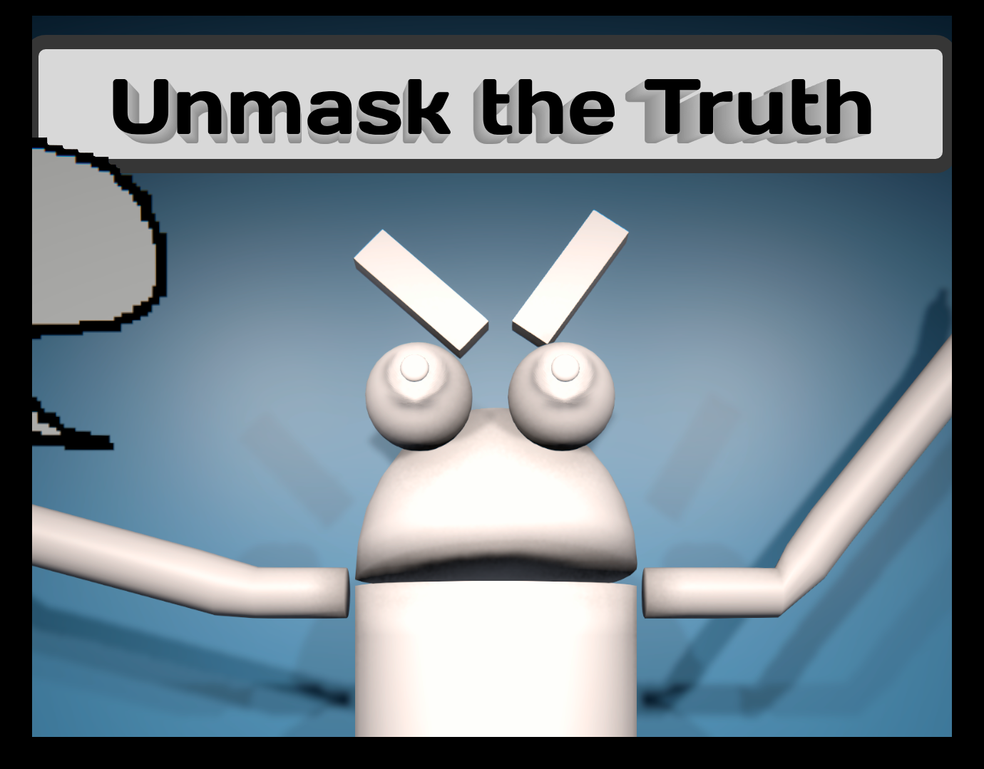 Unmask the Truth by Delta