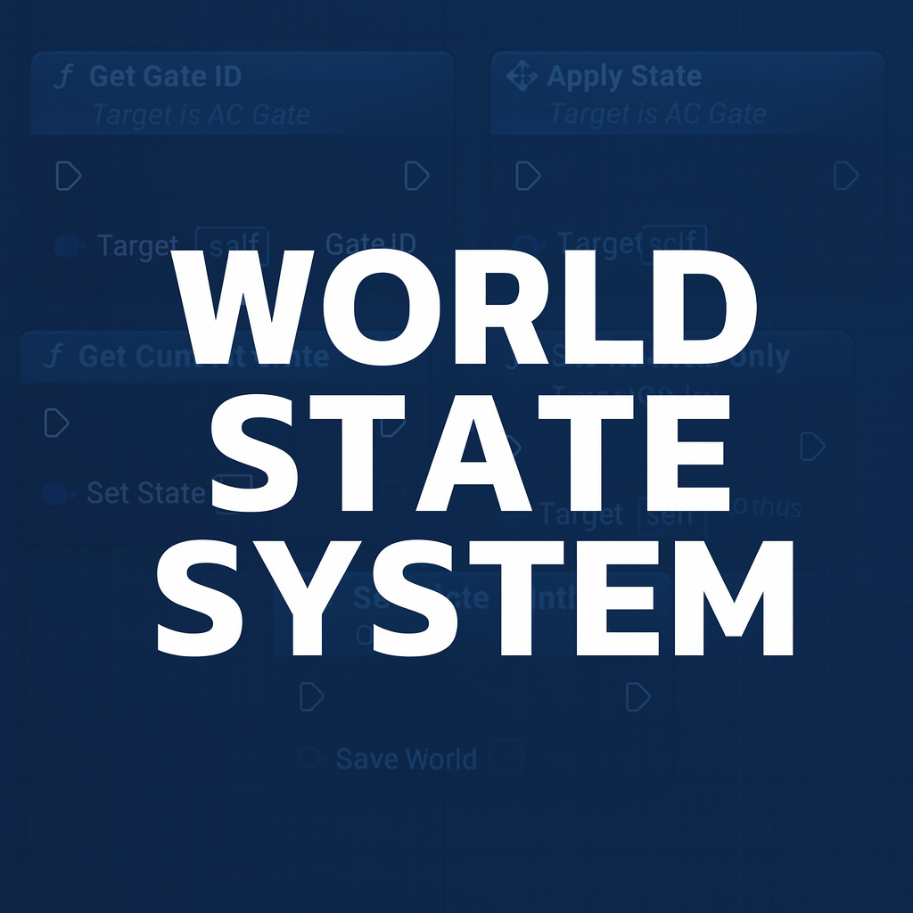 World State System - Blueprint Only by Axis Point