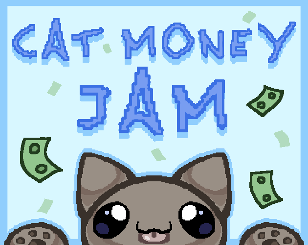 Cat Money Jam by MrHappySunface