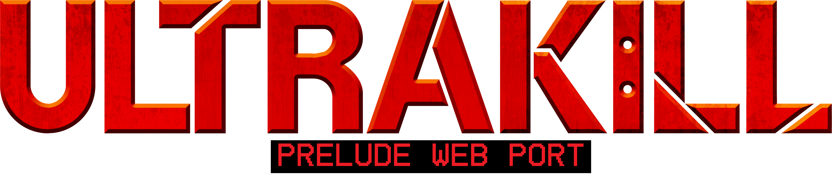 ULTRAKILL PRELUDE WEB PORT by Cake Logic