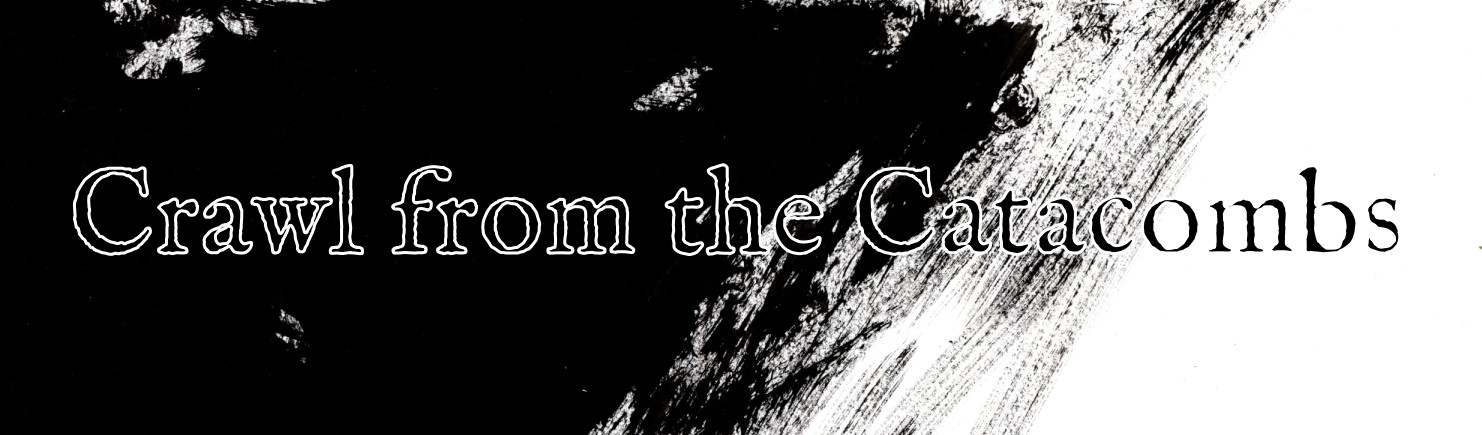 Crawl from the Catacombs by Connor McCloskey