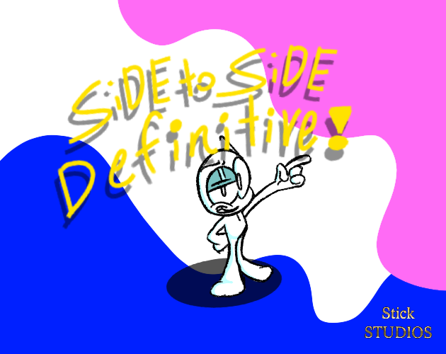 Side To Side Definitive by Stick studios