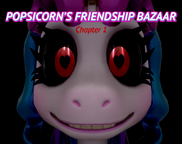 Popsicorn's Friendship Bazaar - Chapter 1 by Eight Blackey