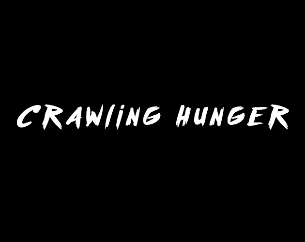 Crawling Hunger by Avigar
