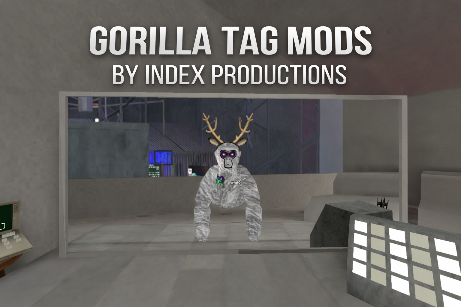 Mods For Gorilla Tag by FLOXXY Productions