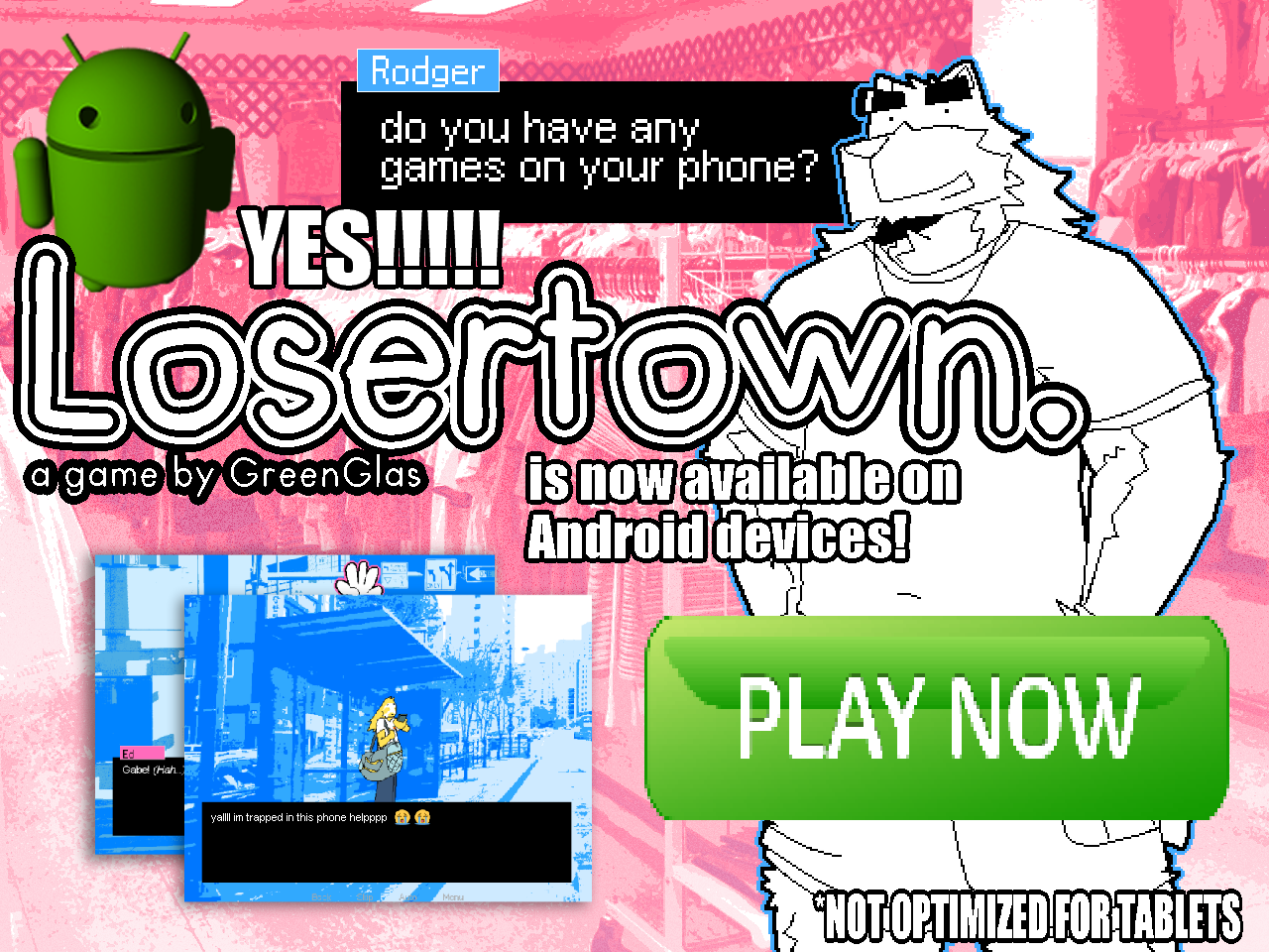 ENOUGH, ALREADY: Android Port Out Now - Losertown by GreenGlas Studios