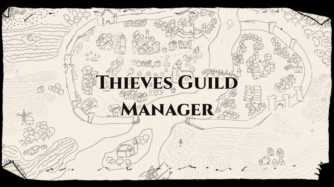 Thieves Guild Manager by vpeter1119, kri5z, LevChickie