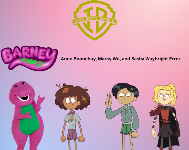 Devlog - Barney, Marcy Wu, Anne Boonchuy, and Sasha Waybright Error by ...