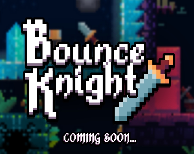 Bounce Knight - Demo by Ceej Games
