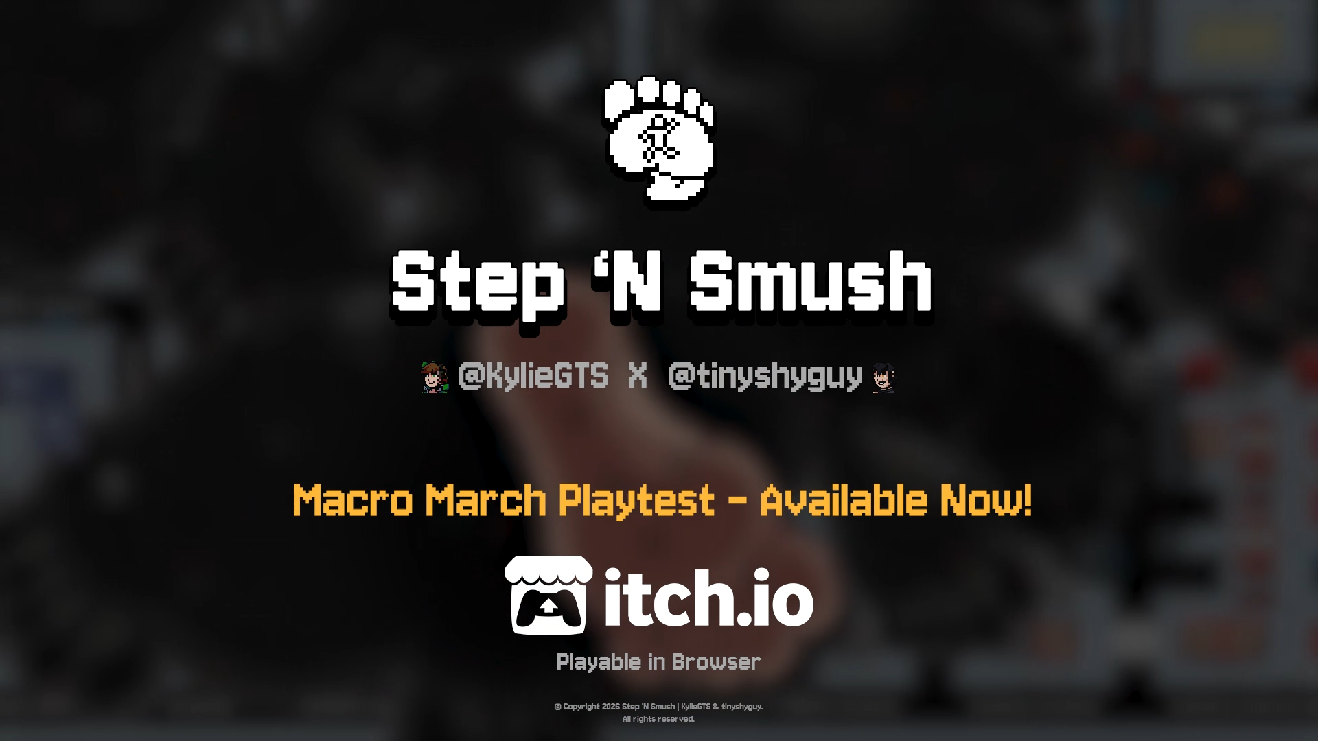 Macro March Open Playtest | v0.1.4 - Step 'N Smush [Micro May Playtest ...