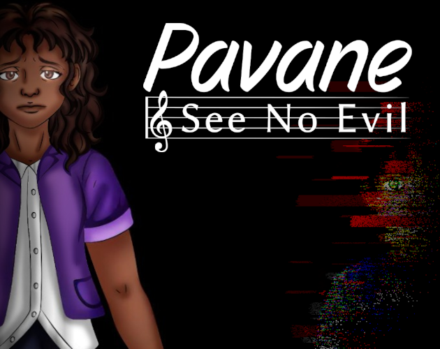 New Trailer - Demo ETA is 5/9! - Pavane: See No Evil by QZ Productions