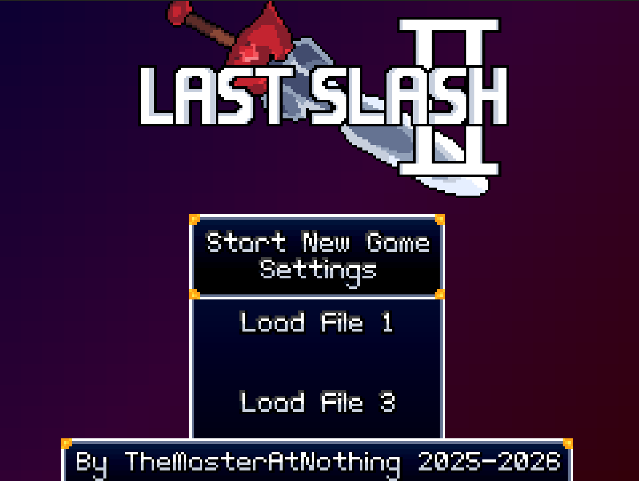 Last Slash 2 Super Early Alpha by TheMasterAtNothing