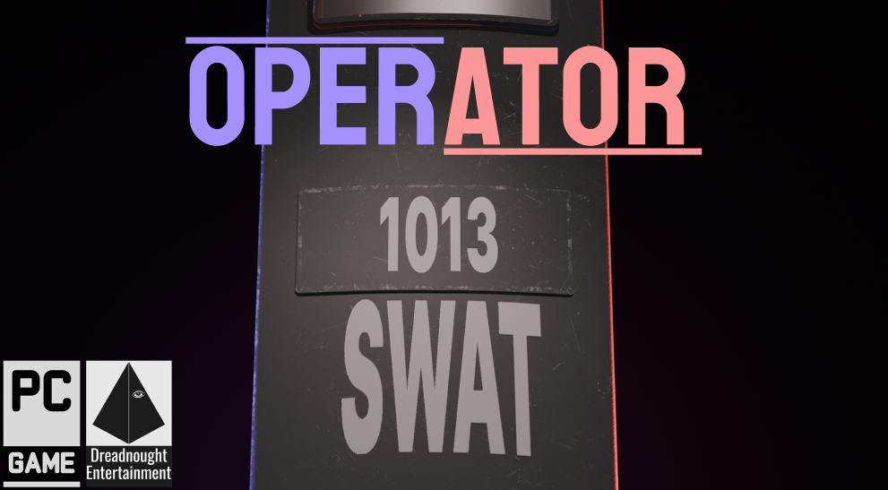 Dev Report - Week 8 | Build 0.0.6 Prototype - Operator: 1013 SWAT by ...