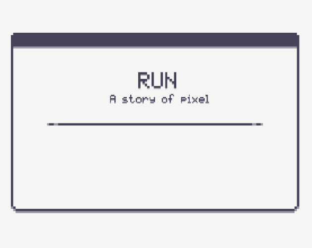 Run - A Story Of Pixel by CMBT Studio