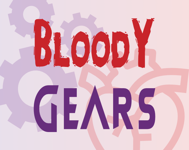 Bloody Gears by Deep Light Games