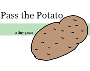Tiny Pass The Potato by AJ Hileman