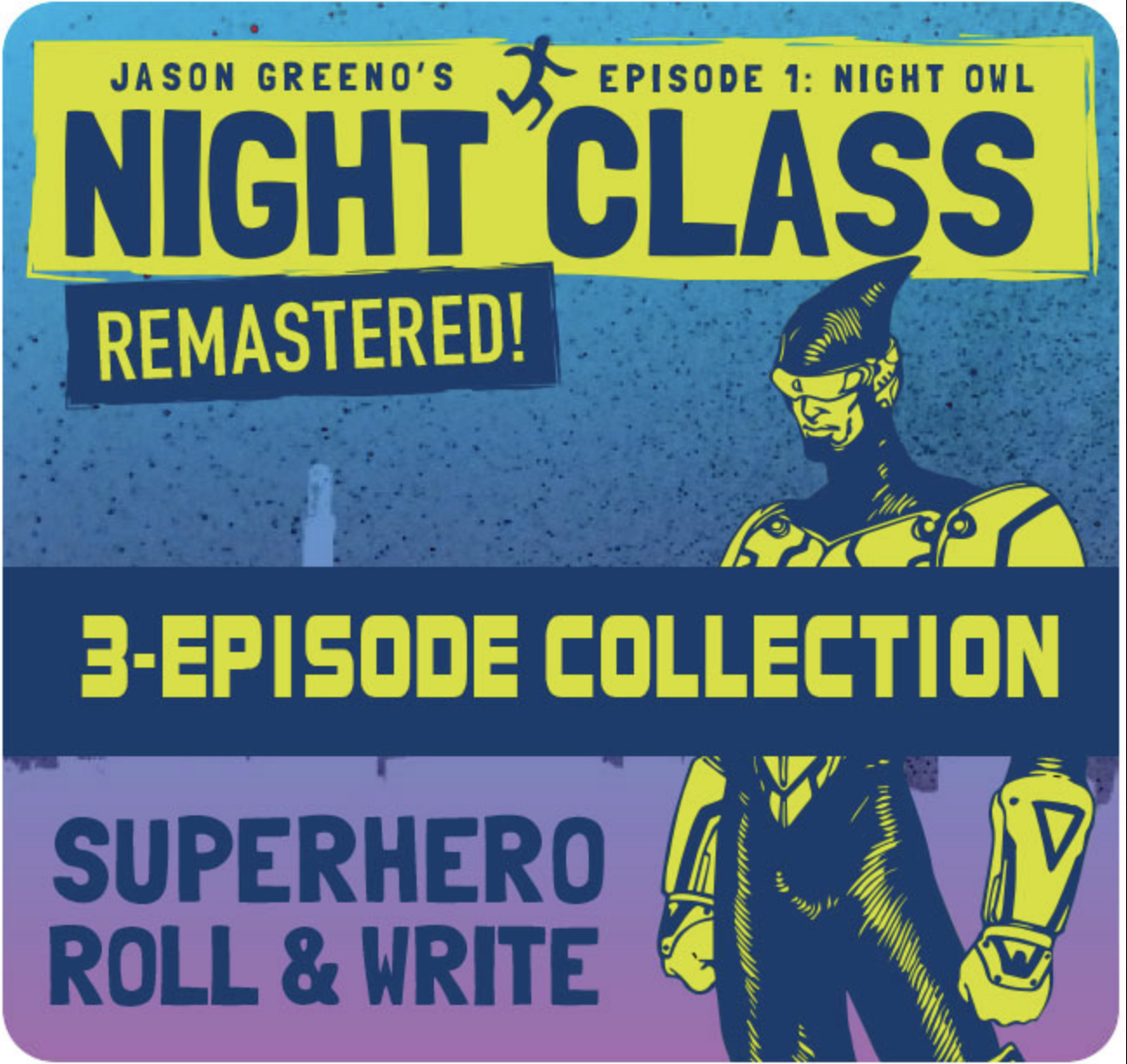 Night Class: Superhero Roll & Write (Episodes 1-3) by jasongreeno