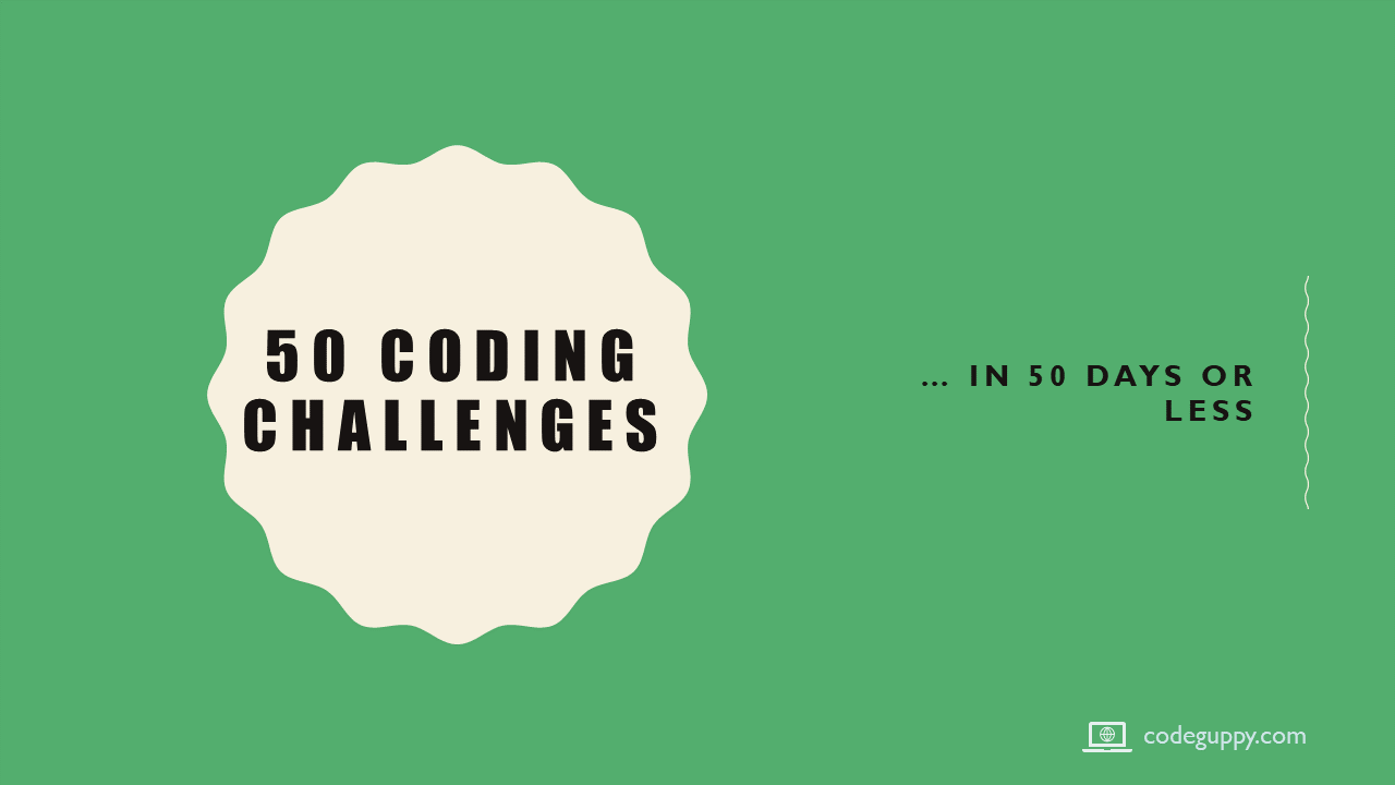 50 JavaScript Coding Challenges For Beginners By Codeguppy